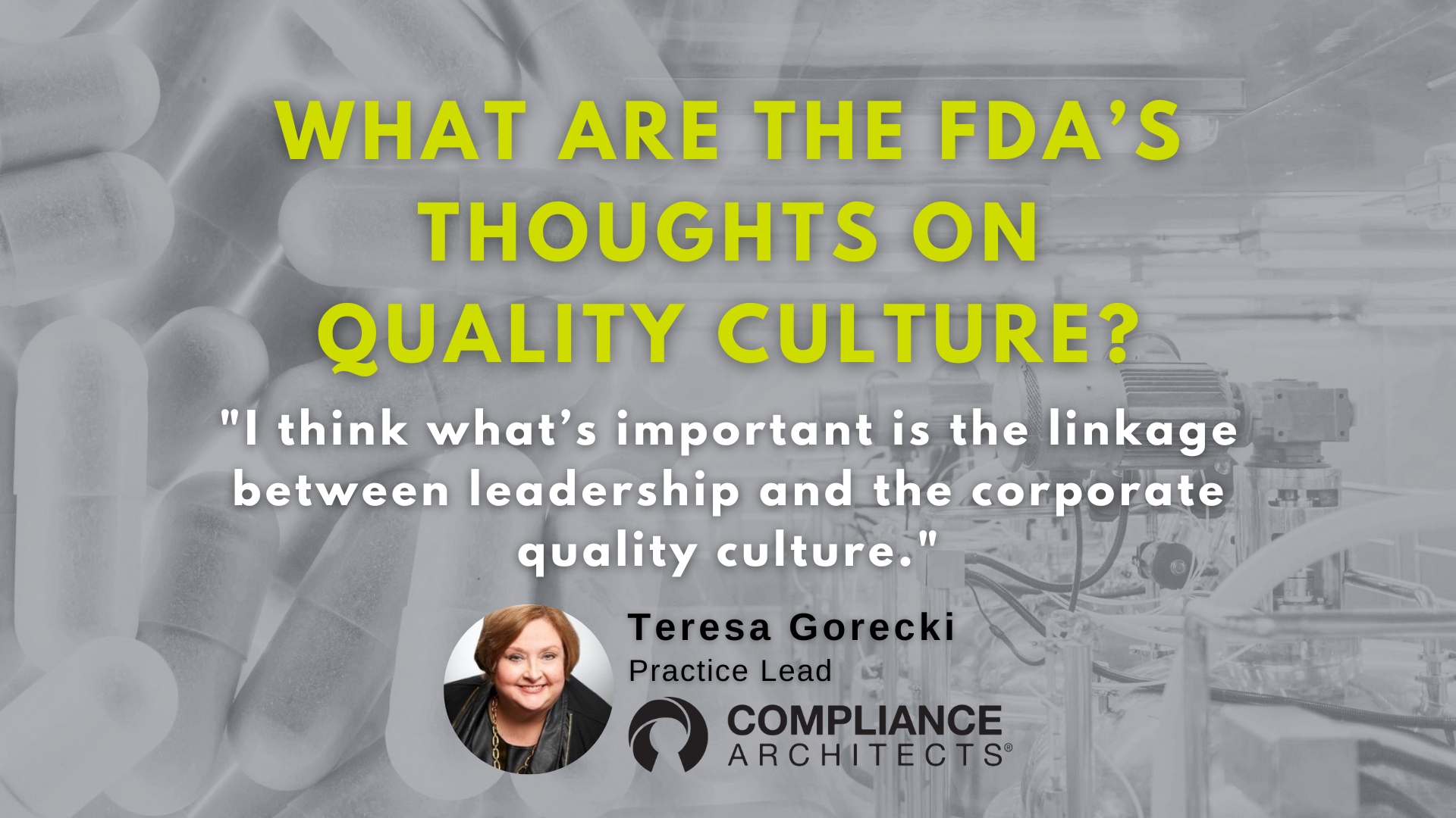 Quality Culture: What Are The FDA’s Thoughts?
