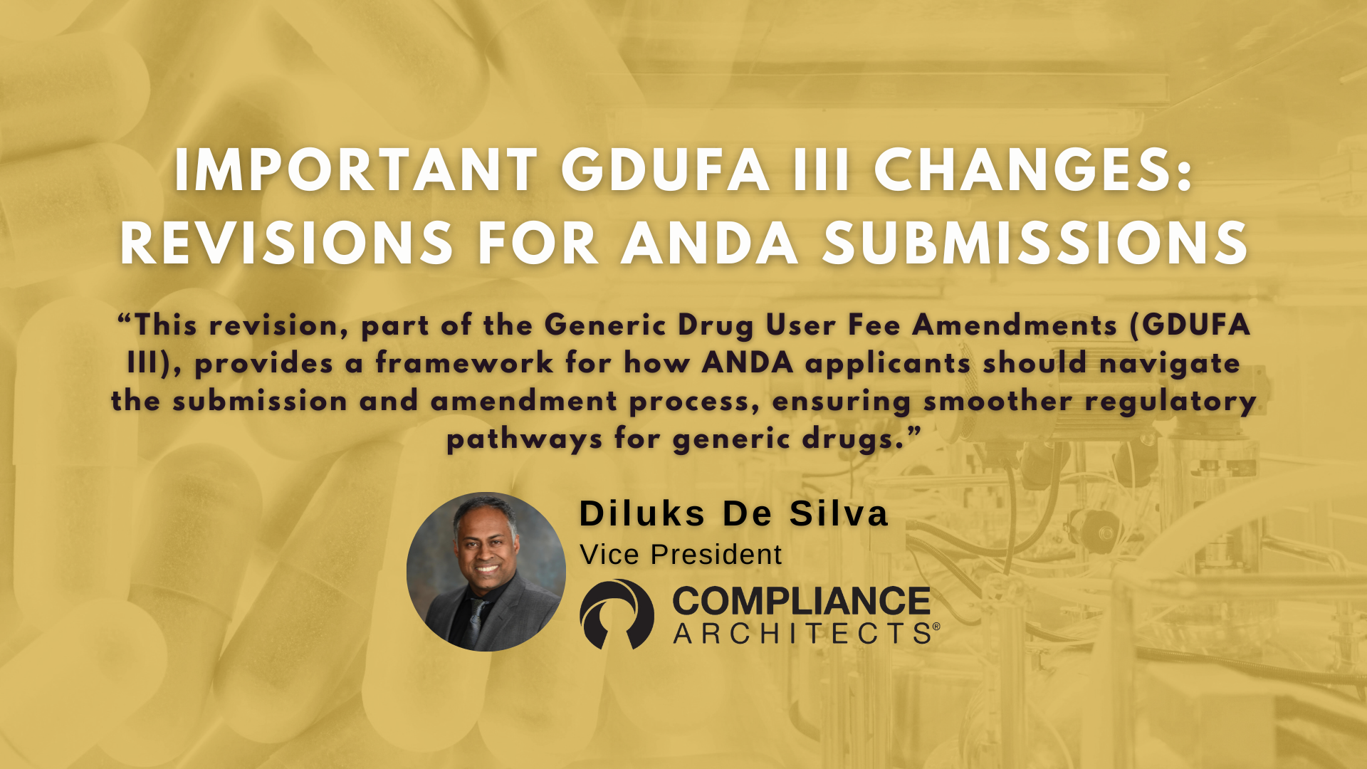 Important GDUFA III Changes: Revisions For ANDA Submissions