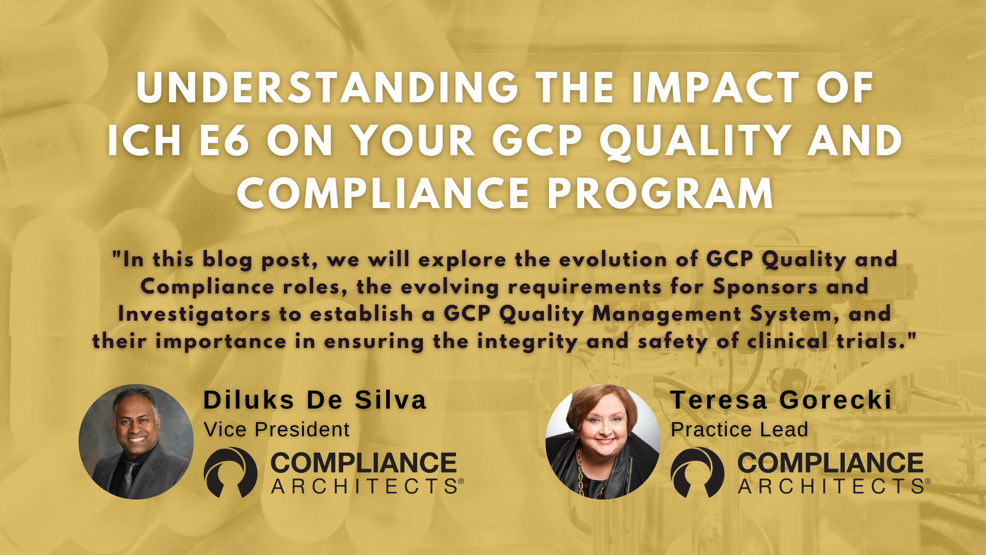 Understanding The Impact Of ICH E6 On Your GCP Quality And Compliance ...